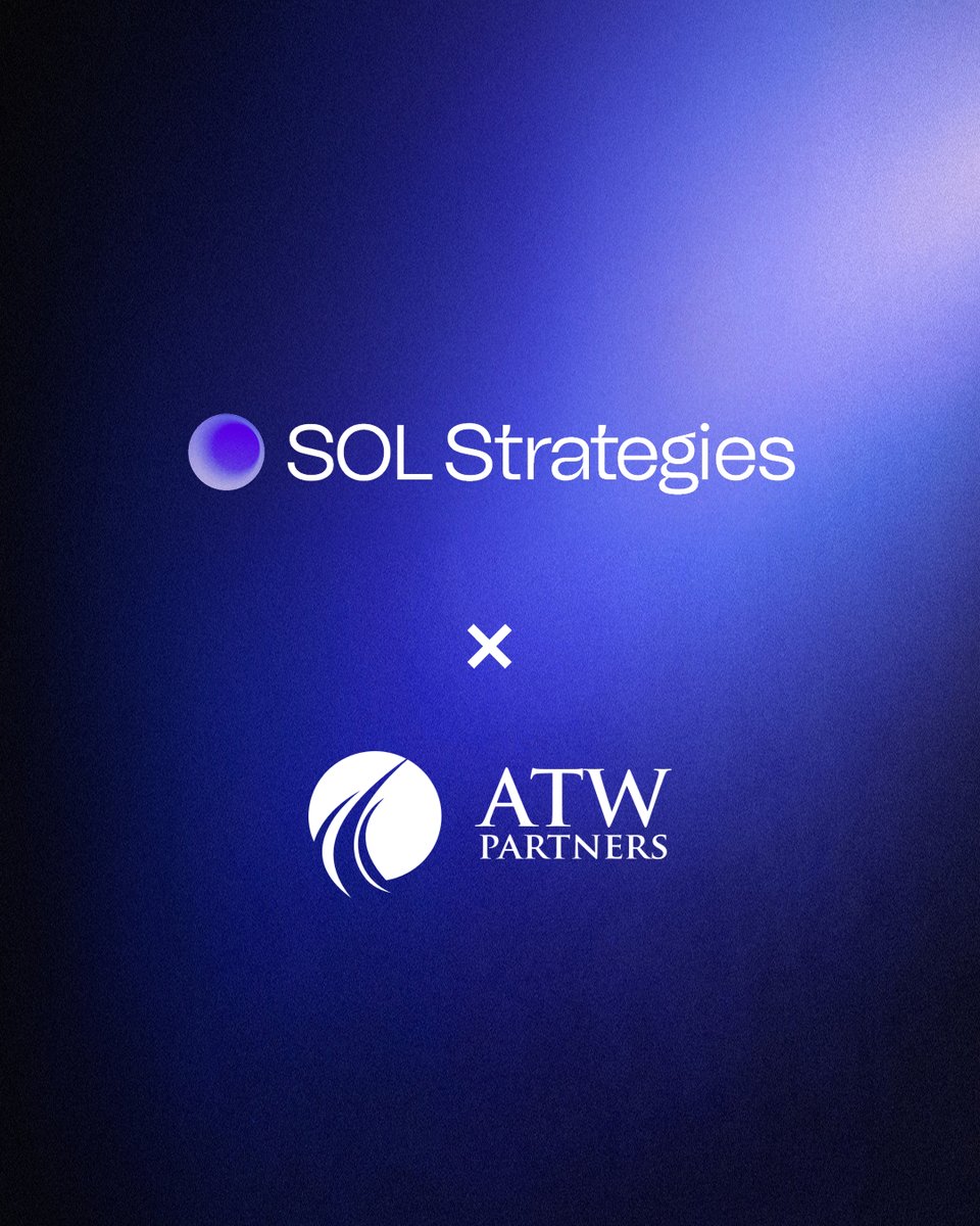 Sol Strategies Secures $500M from ATW Partners for Solana Expansion ...